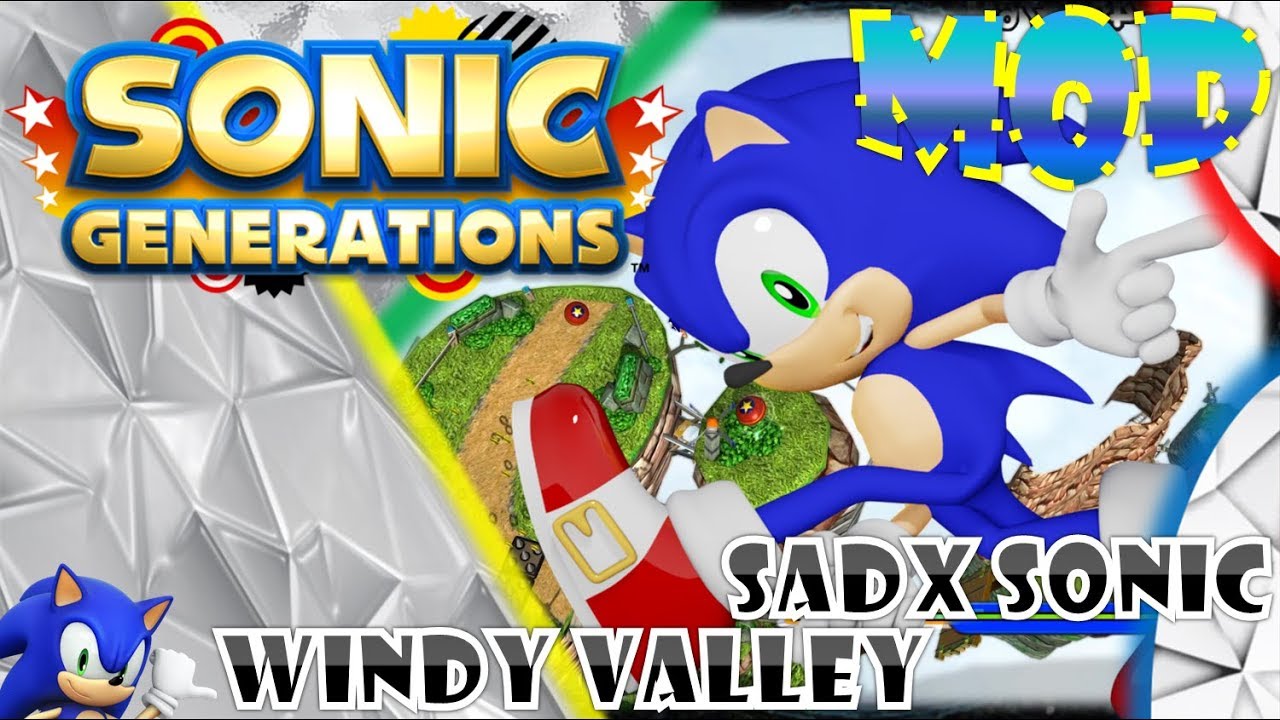 Sonic Generations (PC) - Windy Valley w/ SADX Sonic Mod Showcase ...