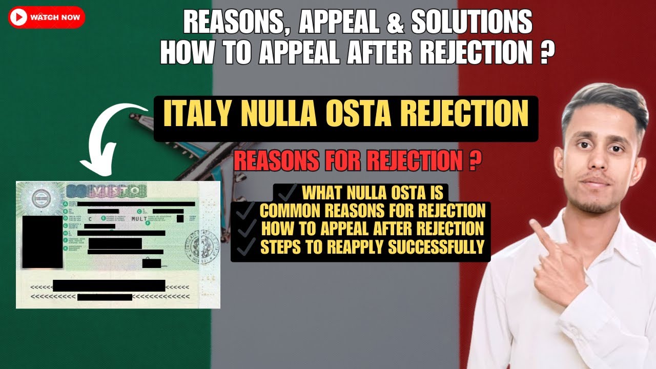 Italy Employment Visa Rejection (Nulla Osta) Explained: Reasons, Appeal ...