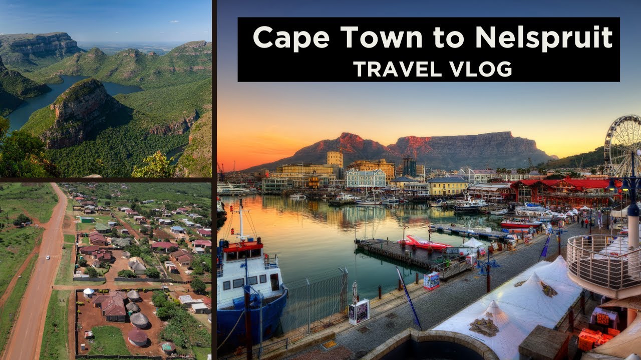 Travel Vlog: Cape Town to Nelspruit to Mbuzini (Mpumalanga) - YouTube