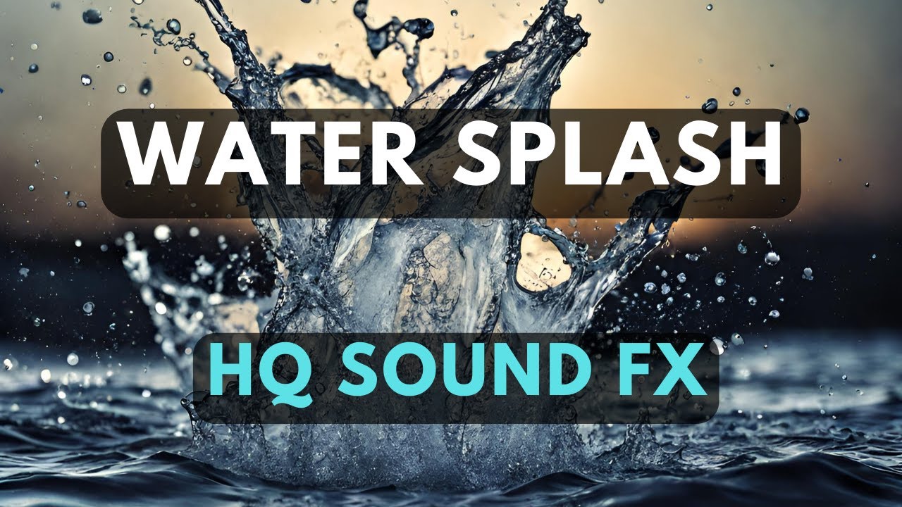 Water Splash SOUND FX (No Copyright) - YouTube