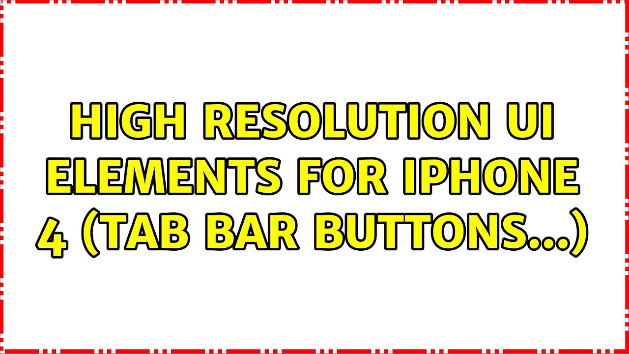High resolution UI Elements for iPhone 4 (Tab Bar buttons...) - YouTube