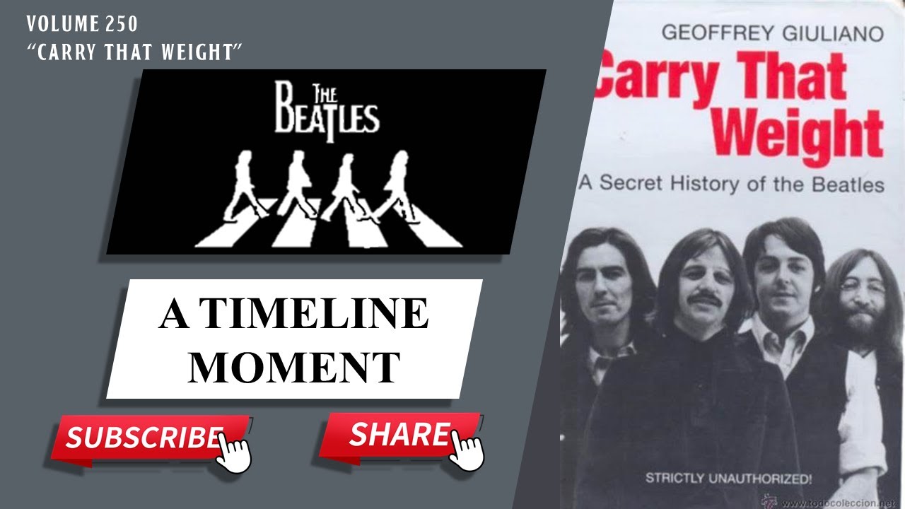 "Carry That Weight": A Beatles Timeline Moment - YouTube