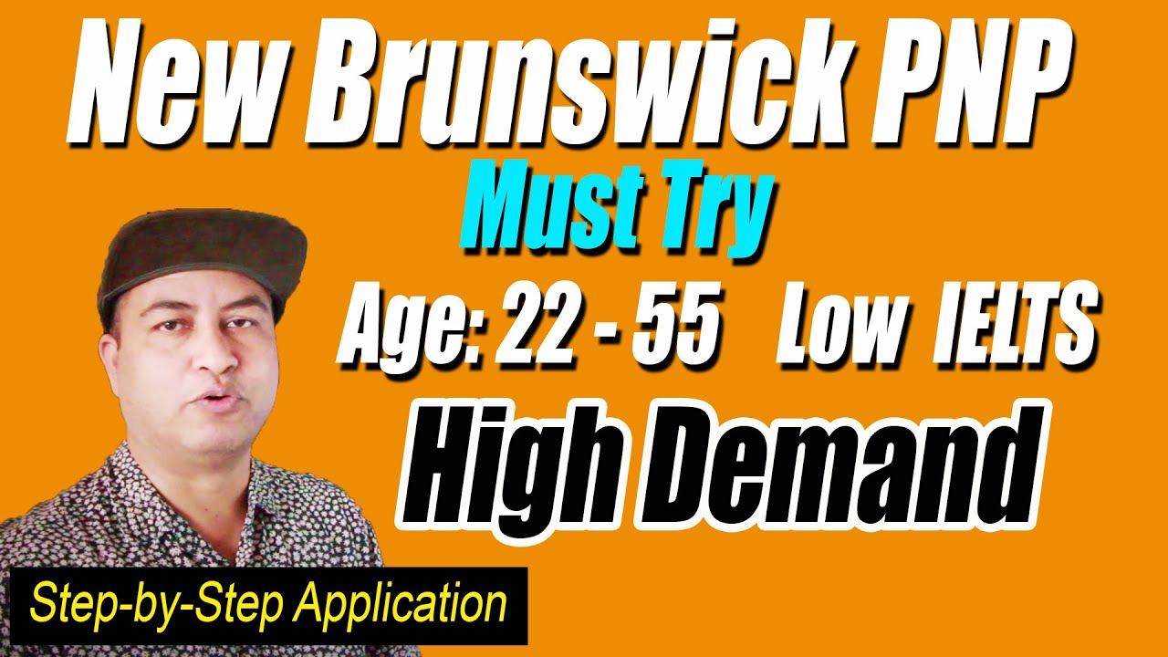 New Brunswick PNP Canada | Best PR Program for 2021 | Step-by-step ...