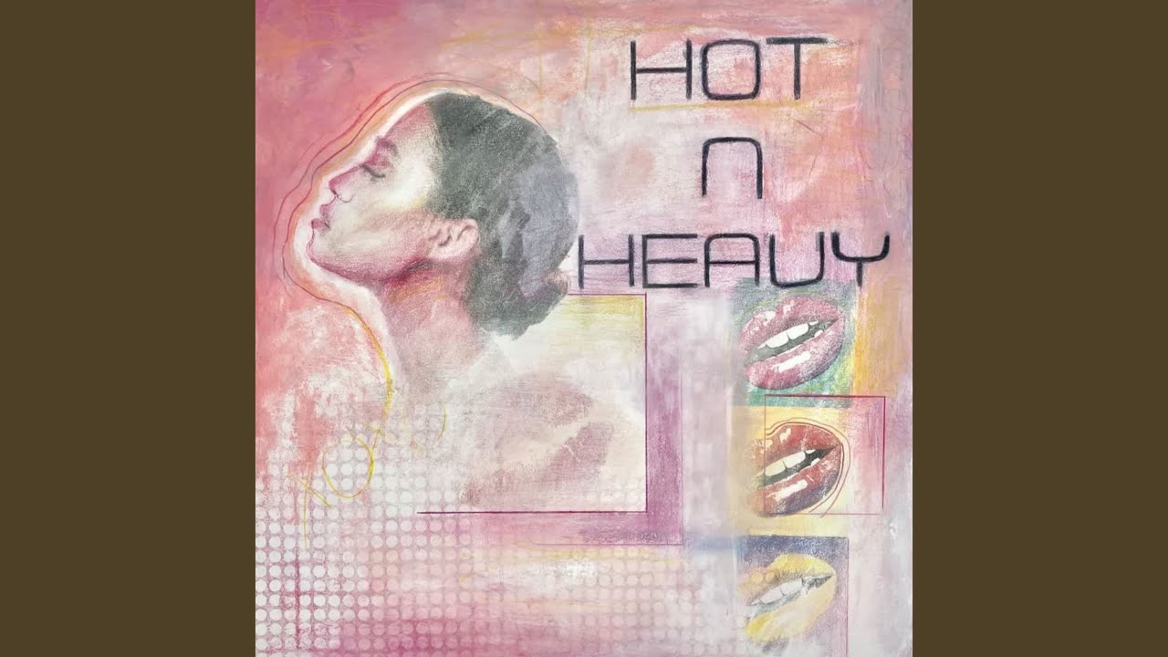 Hot n Heavy - YouTube