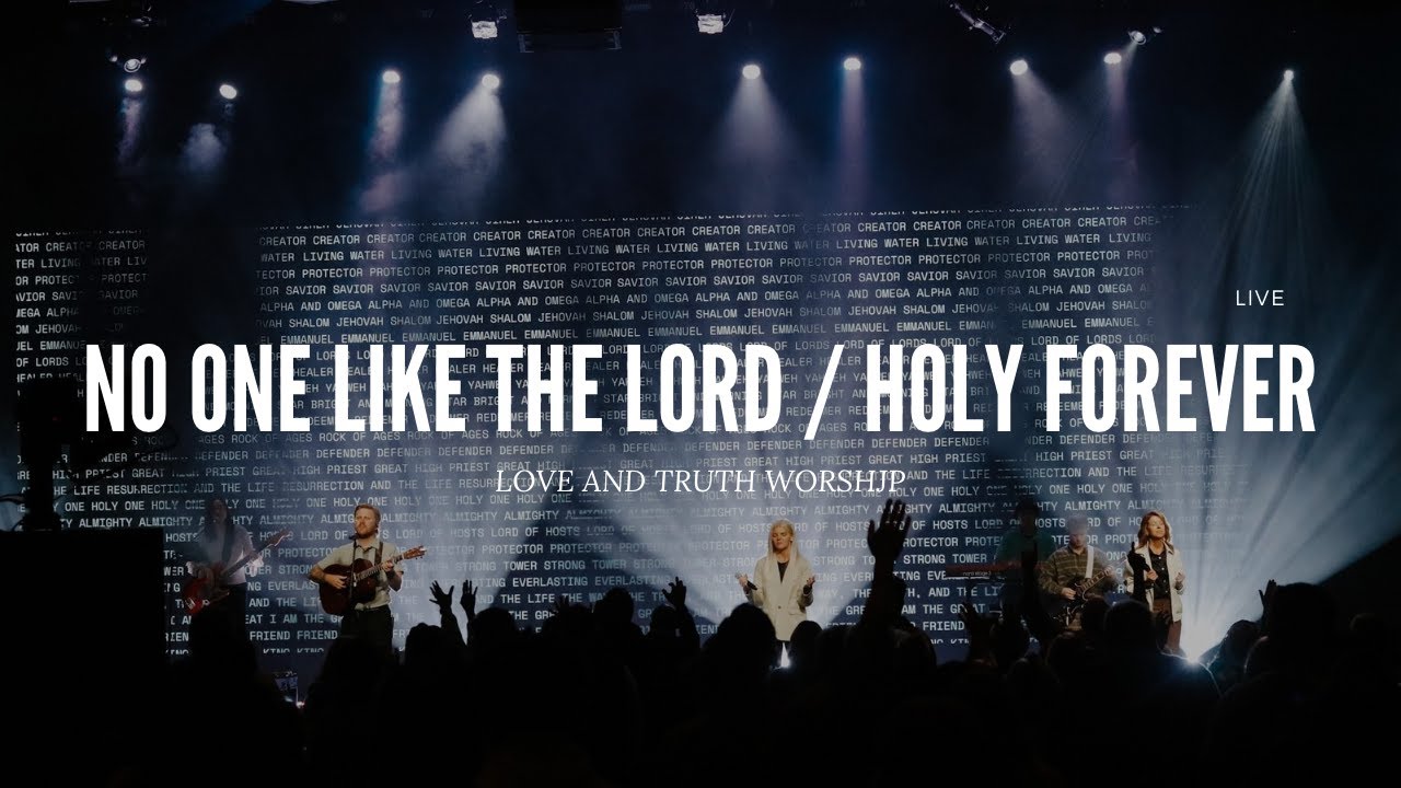 No One Like The Lord / Holy Forever (LIVE Cover)