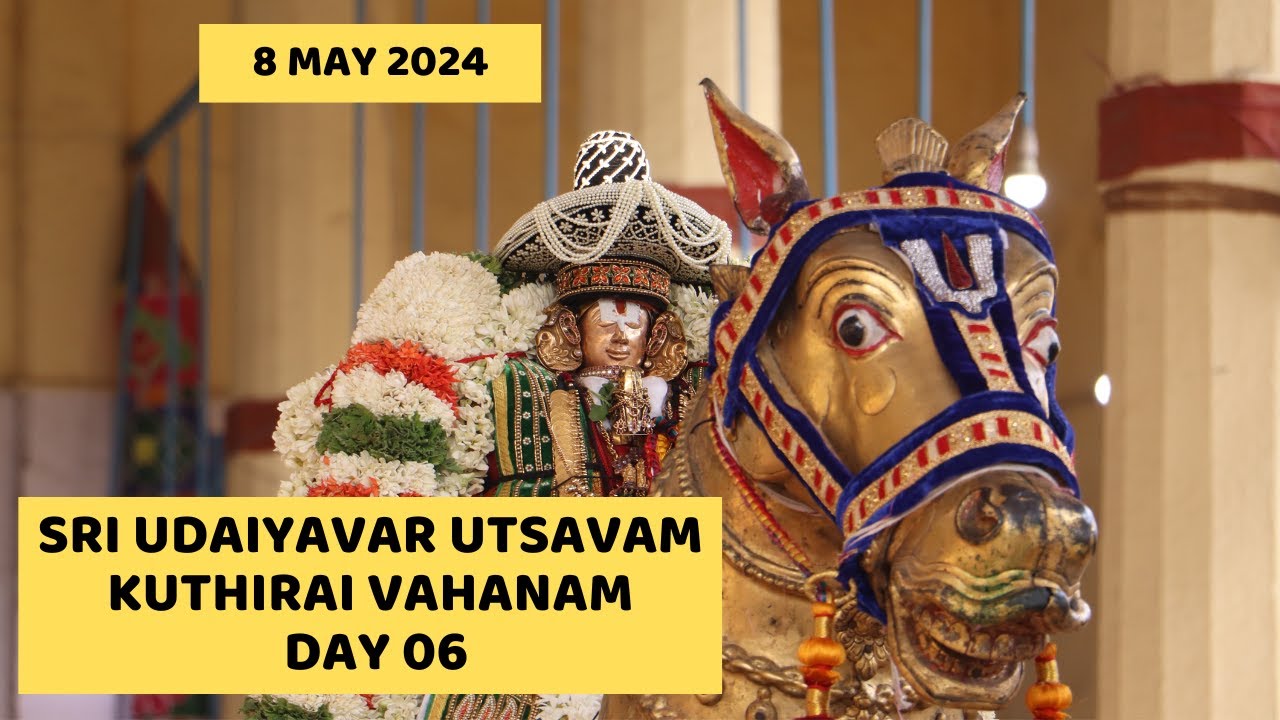 குதிரை வாகனம் | Kuthirai Vahanam | Ramanujar Vaibahvam Day 06 | Vellai ...