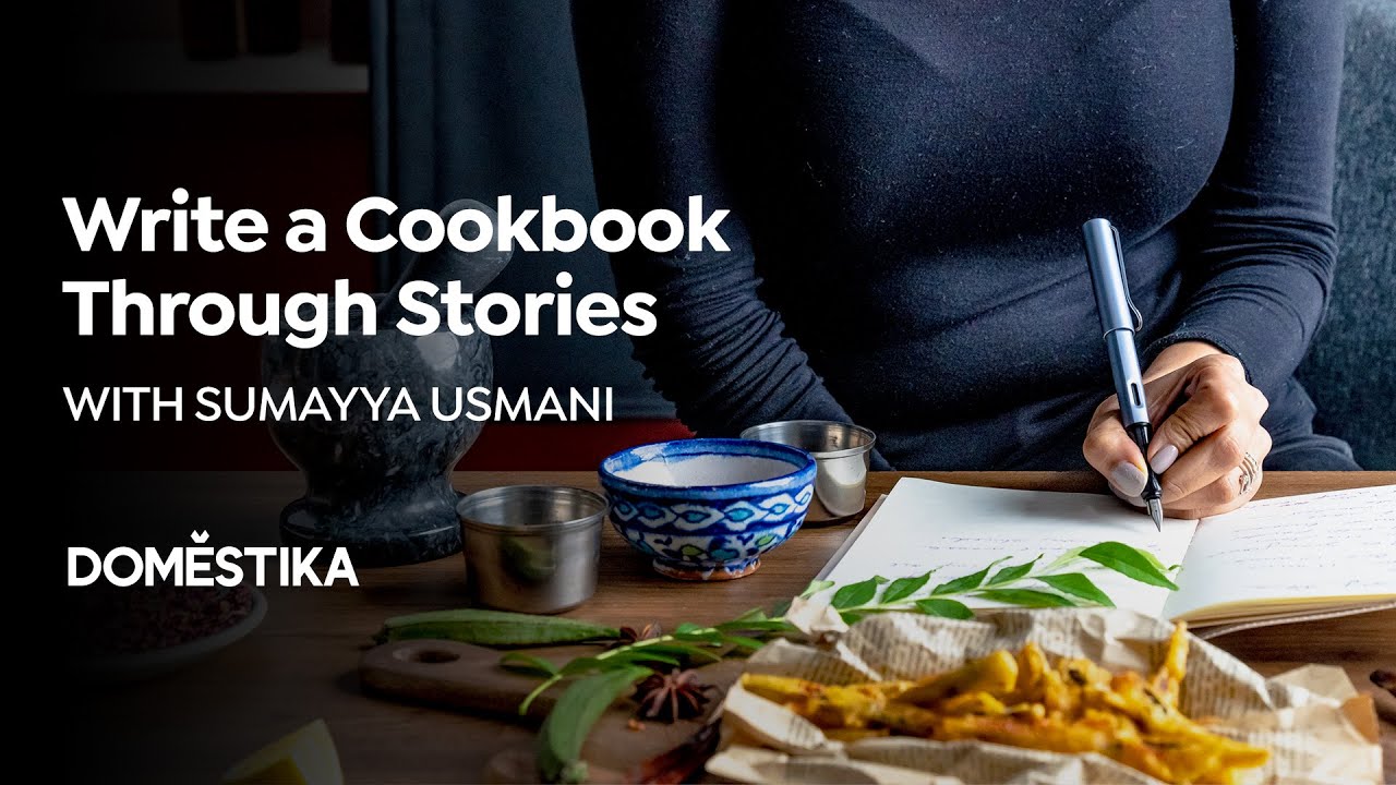Cookbook Writing: Tell Stories Through Recipes - Online Course by ...