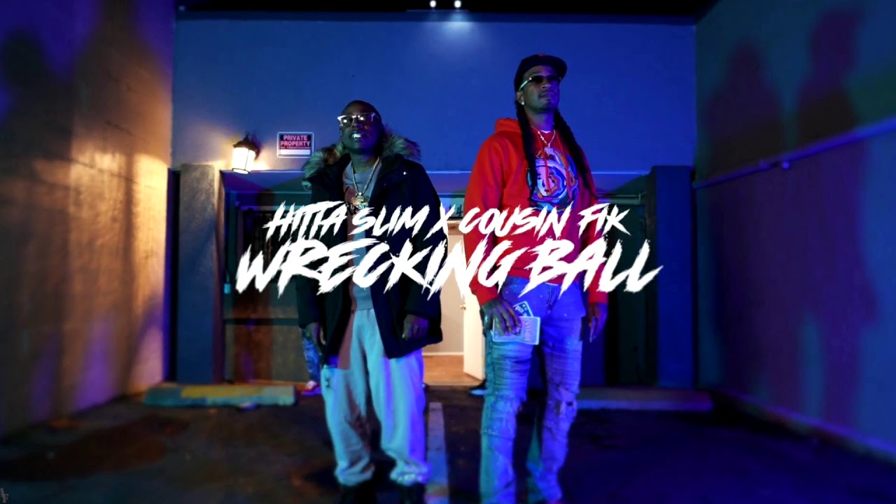 Hitta Slim x Cousin Fik - Wrecking Ball - YouTube