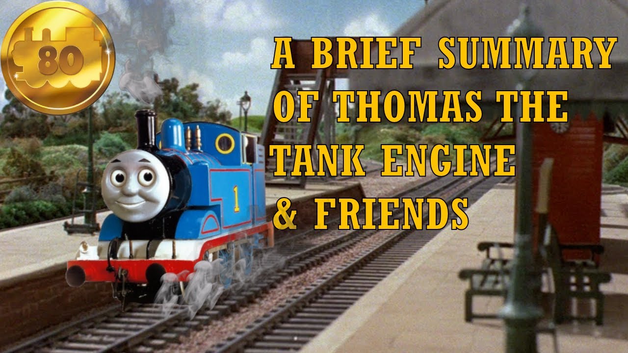 A Brief Summary on the History of Thomas the Tank Engine & Friends ...