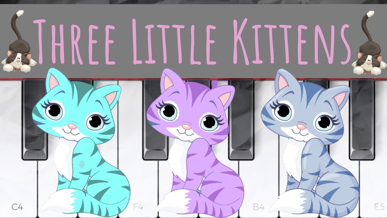 Three Little Kittens Piano Tutorial #pianotutorial #threelittlekittens ...