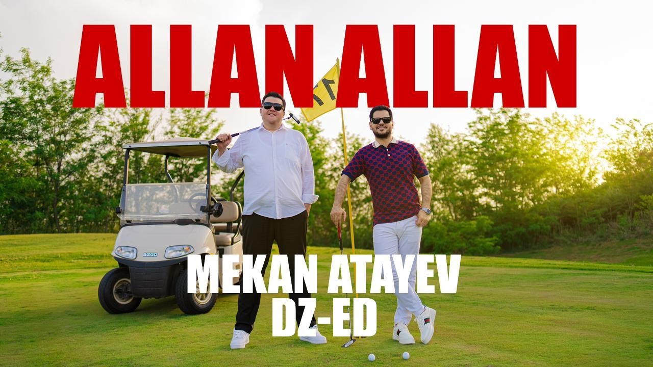 Mekan Atayew & DZ-ED - Allan Allan (Official Music Video) - YouTube
