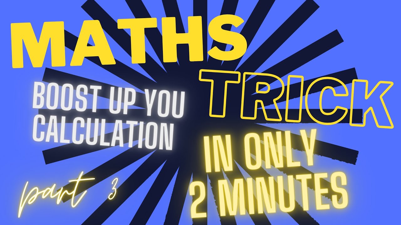 This Amazing Maths trick is to boost up your calculation part 3 ...