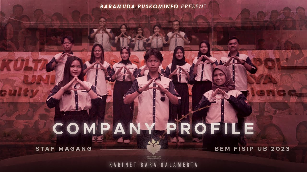 COMPANY PROFILE STAF MAGANG BEM FISIP UB 2023 | KABINET BARA GALAMERTA ...