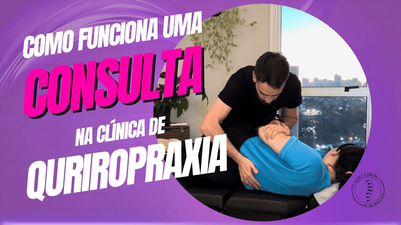 Como funciona uma consulta de Quiropraxia na Clínica A Vertebral - YouTube