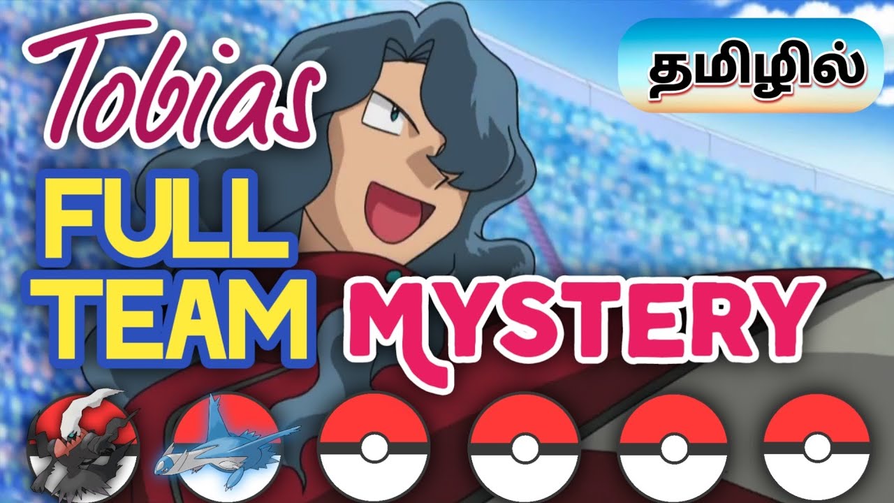 Tobias Full Pokémon Team? | PokéMysteries | Pokémon Tamilnadu - YouTube