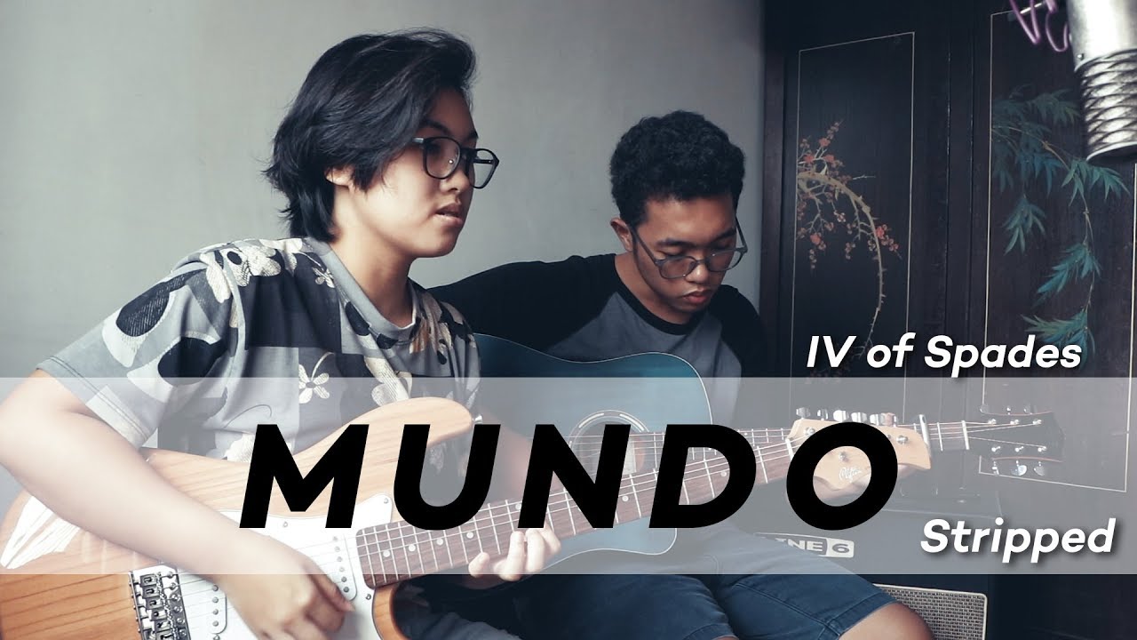 IV of Spades - MUNDO Stripped Semi-Acoustic Cover | ALYZA & Marvin ...