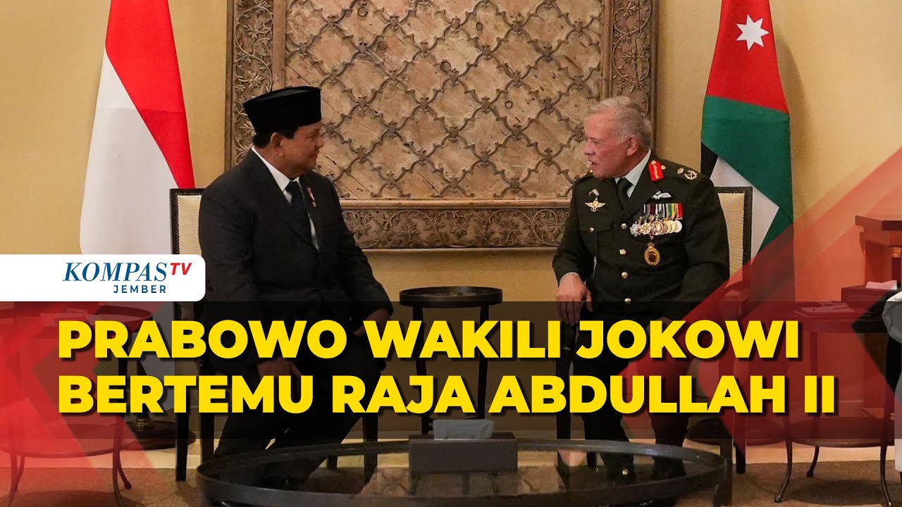 Potret Prabowo Wakili Presiden Jokowi Bertemu Raja Abdullah II di ...
