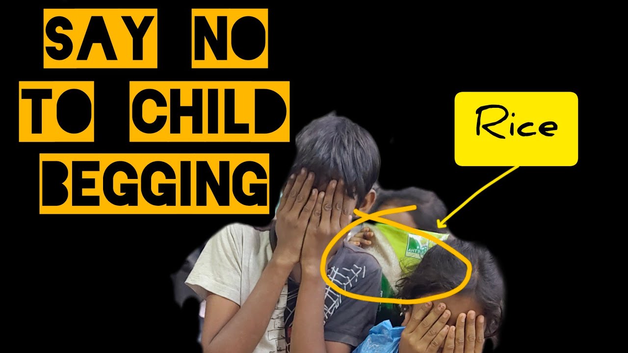 Full Video: Say No to child begging | Save children - YouTube