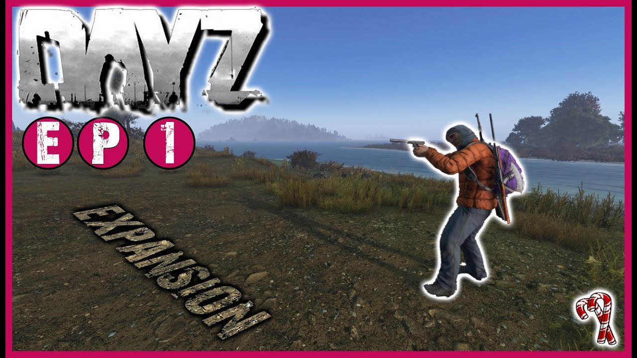 DayZ |Single Player| Expansion - Modded | EP1 | #dayz #dayzexpansion ...
