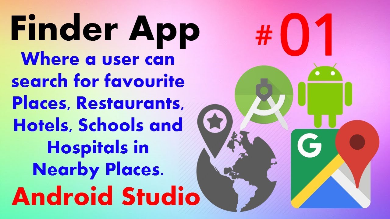 Android Studio Google Maps Tutorial 01 Android Finder App Google android-studio-google-maps-tutorial-01-android-finder-app-google