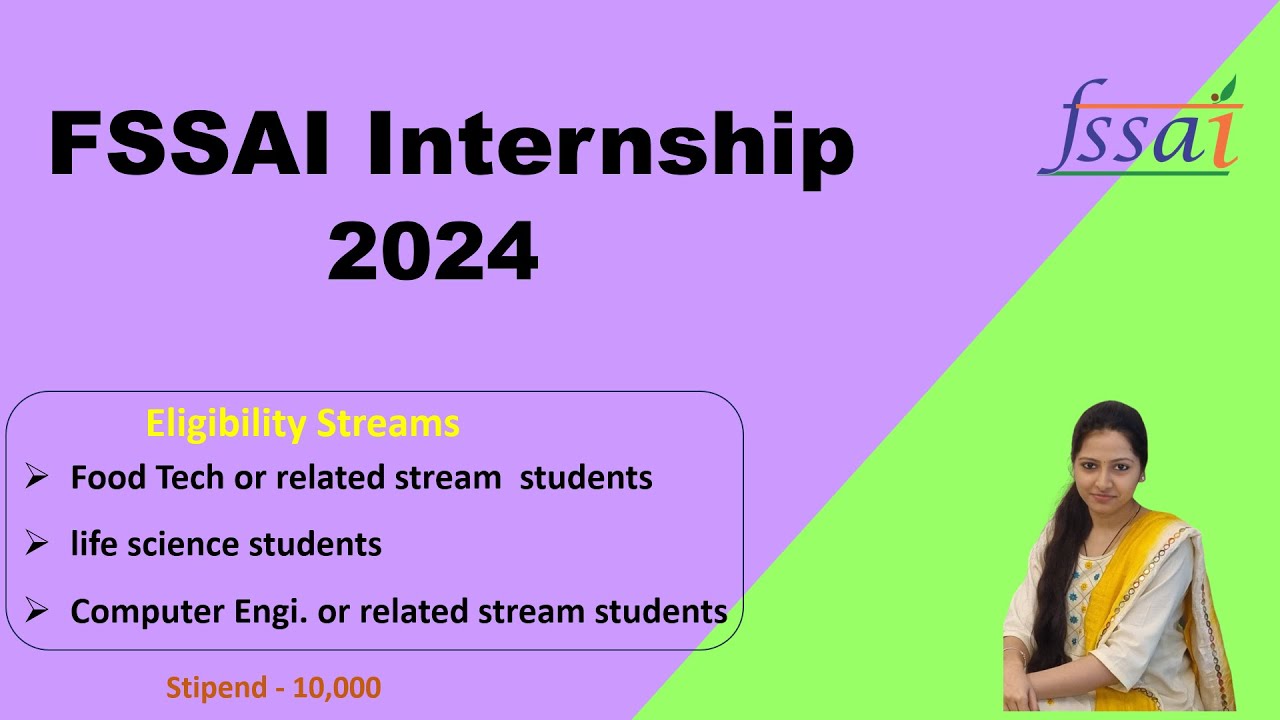 FSSAI Internship 2024 | FSSAI Training & Internship| Food Tech/LifeScience Internships #fssai ...