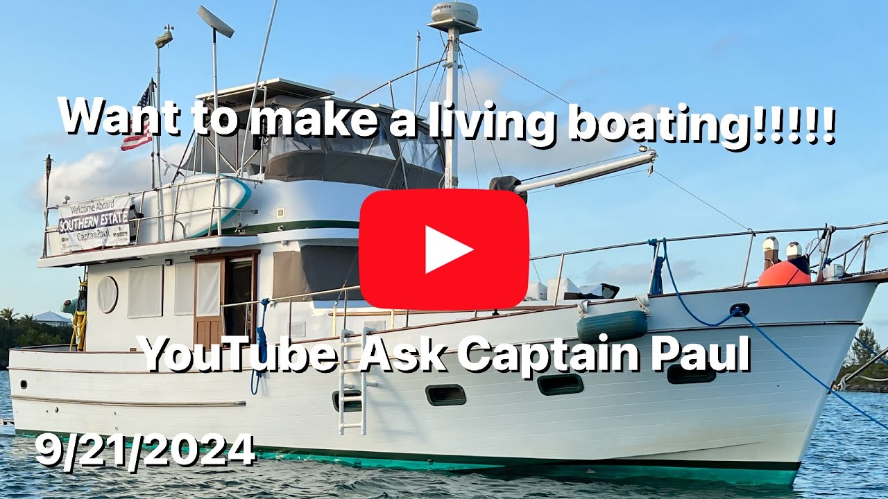 YouTube Captain Paul Reveals the Hard Truth About Yacht Delivery and ...