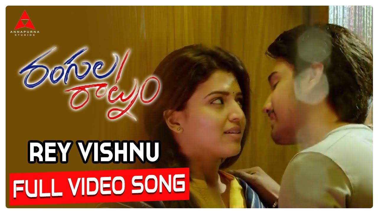 Rey Vishnu Full Video Song || Rangula Raatnam Movie || Raj Tarun ...