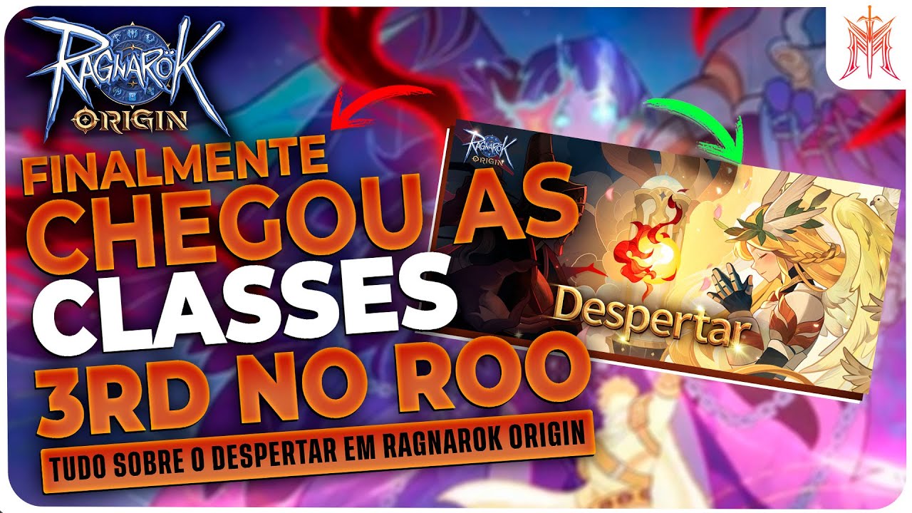 O DESPERTAR chegou em RAGNAROK ORIGIN FINALMENTE com as CLASSES 3RD ...