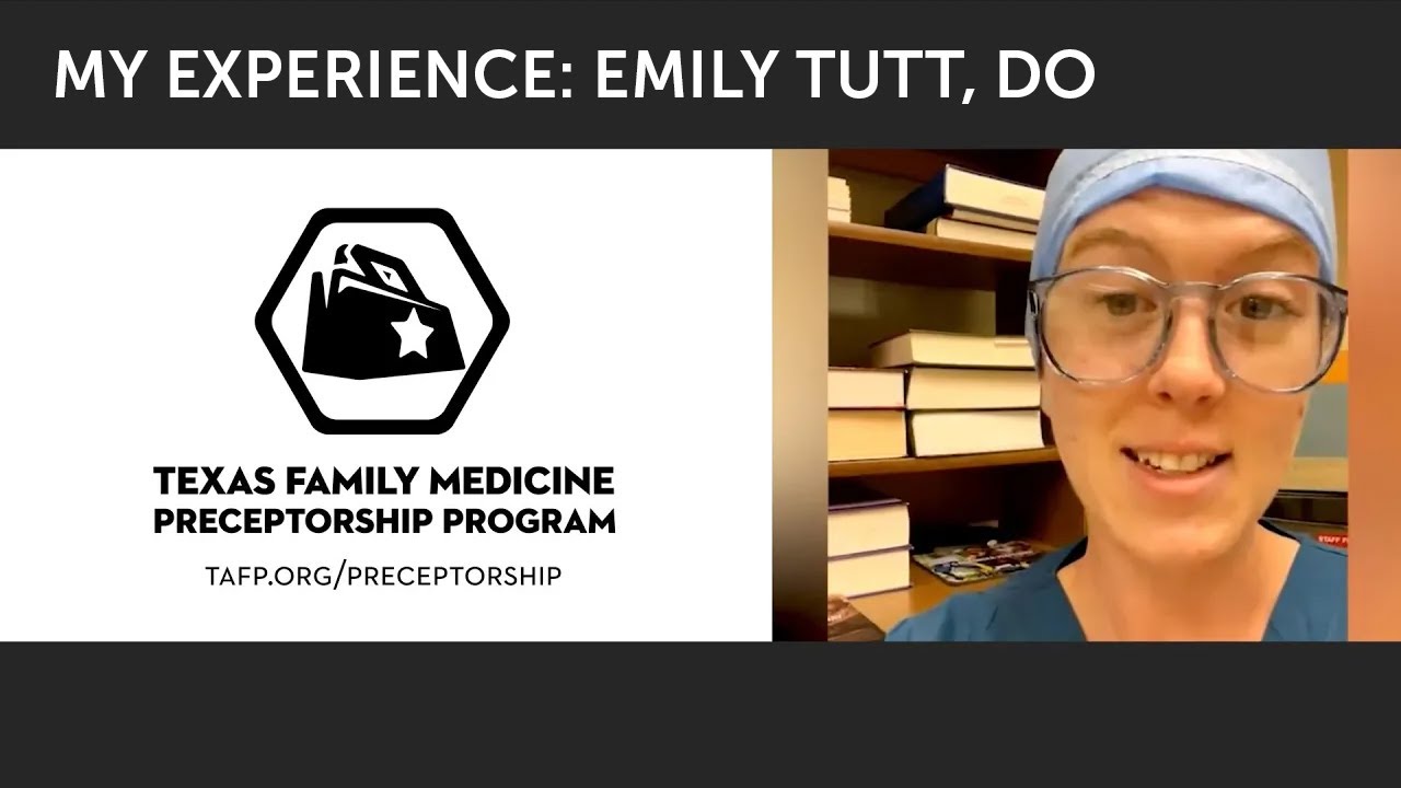 Texas Family Medicine Preceptorship Program | My Experience: Emily Tutt ...