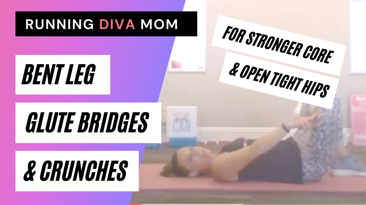 Bent Leg Glute Bridges & Crunches | core + hip exercises - tight hips ...