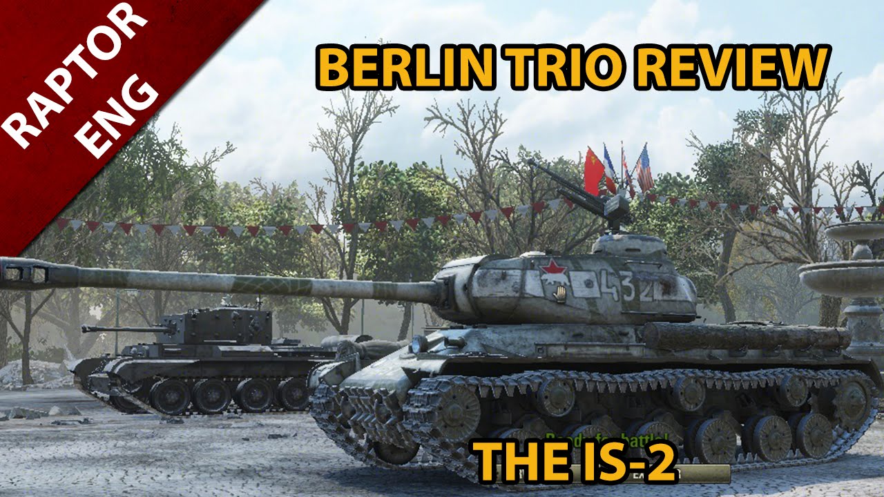 IS-2 Berlin Version Review / World of Tanks 9.7 - YouTube