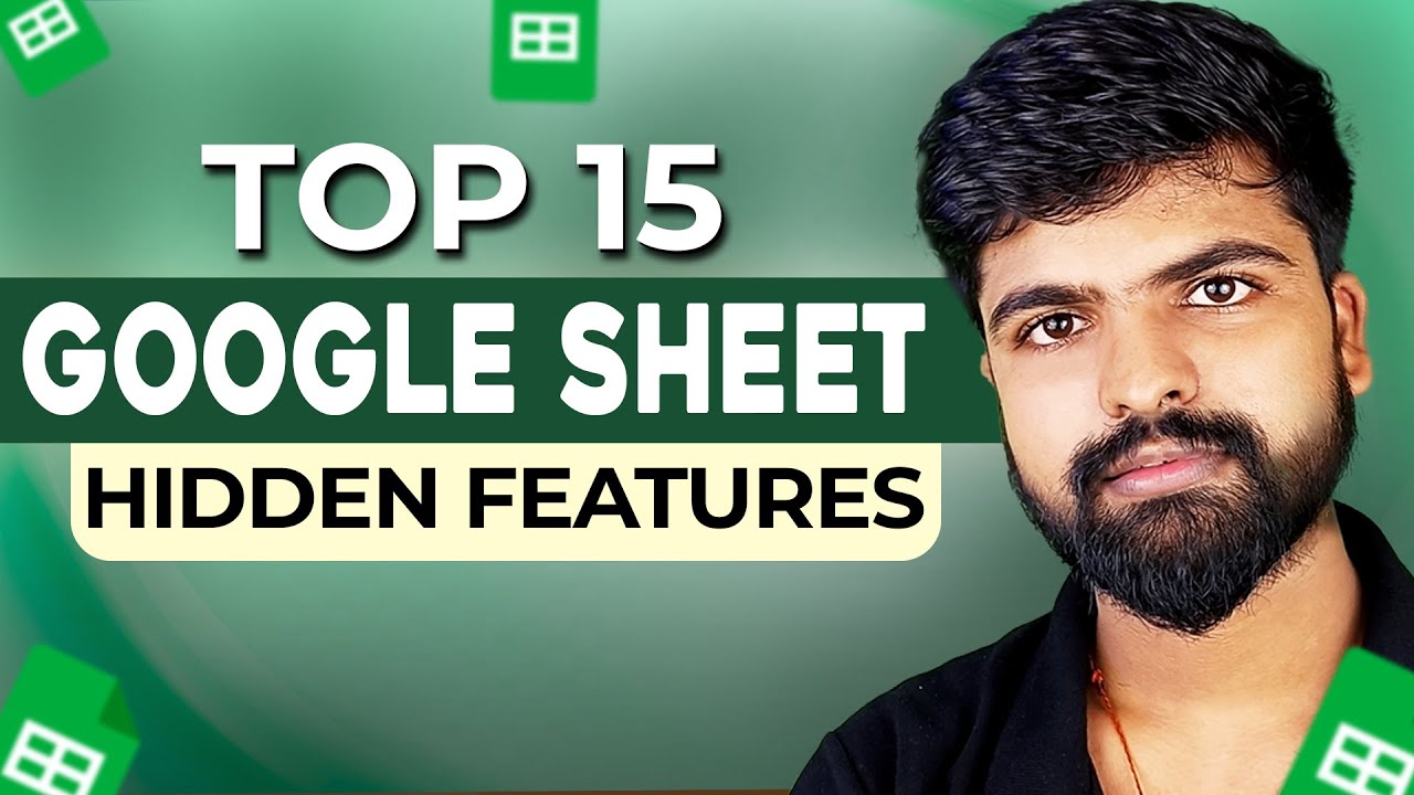 Google Sheets Secrets: Top Hidden Features for Smarter Work - YouTube