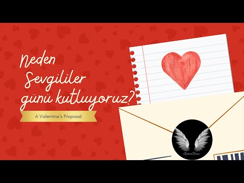 Sevgililer Günü'nün Kökeni ve Hikayesi/ The Origin and Story of Valentine's Day
