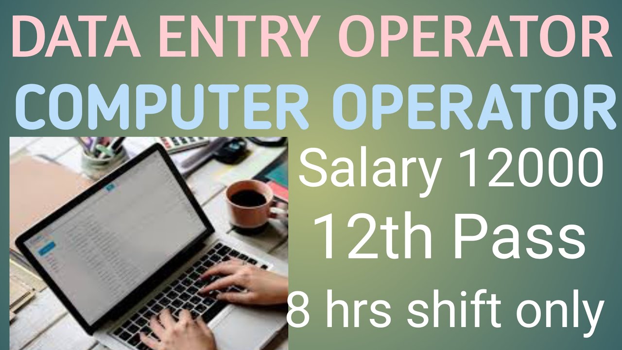 Data Entry Operator / Computer Operator | 12th pass | Semma Jobs | 8 ...