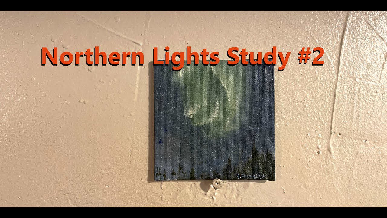 Northern Lights Study #2 - Acrylic Painting - YouTube