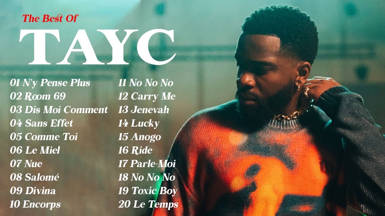 Les Meilleurs Chansons de TAYC - TAYC 2023 MIX - Best Songs Of TAYC ... Les Meilleurs Chansons de TAYC - TAYC 2023 MIX - Best Songs Of TAYC ...