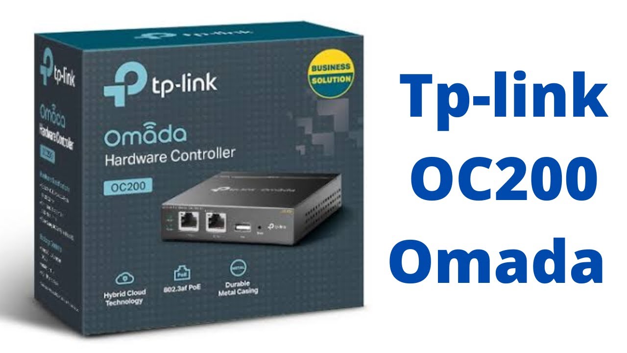 Tp-link Omada OC200 - Unboxing - YouTube