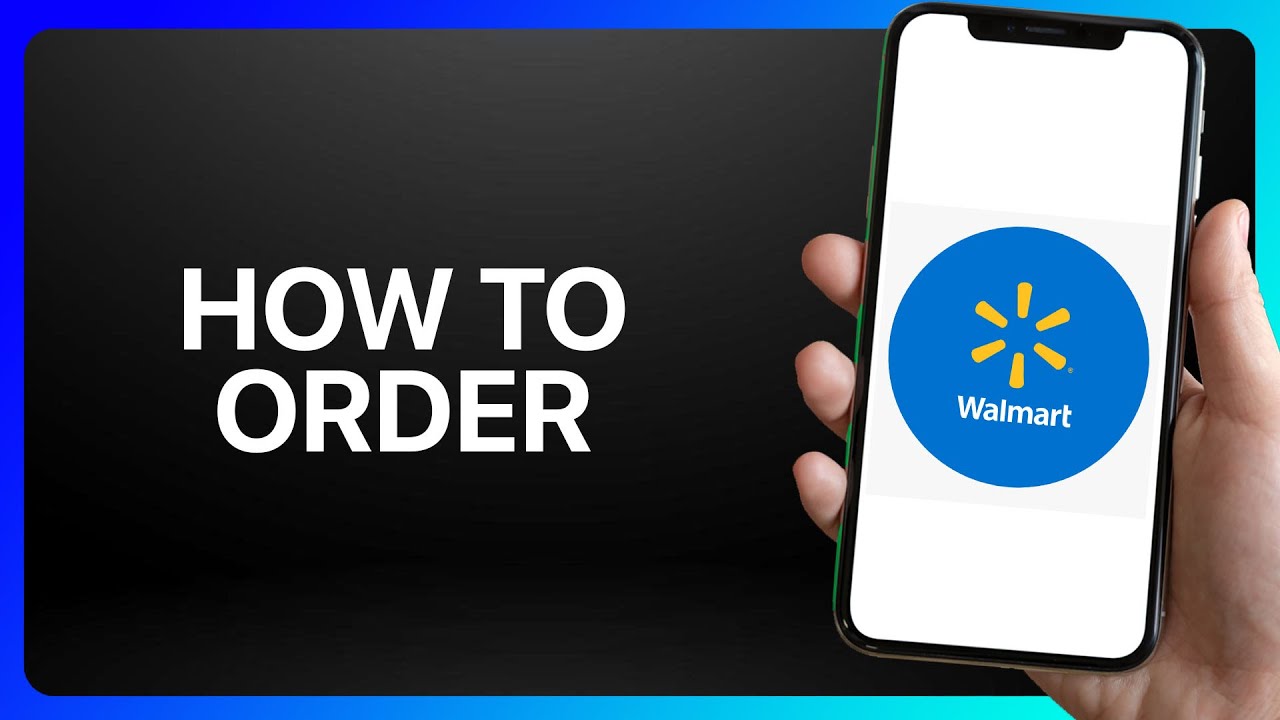 How To Order On Walmart App Tutorial - YouTube