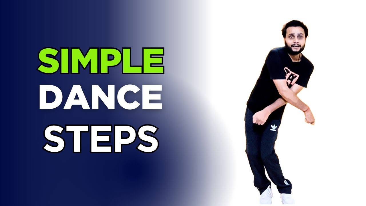 3 Easy Dance Steps for Beginners | Part - 2 | Simple Dance Moves ...