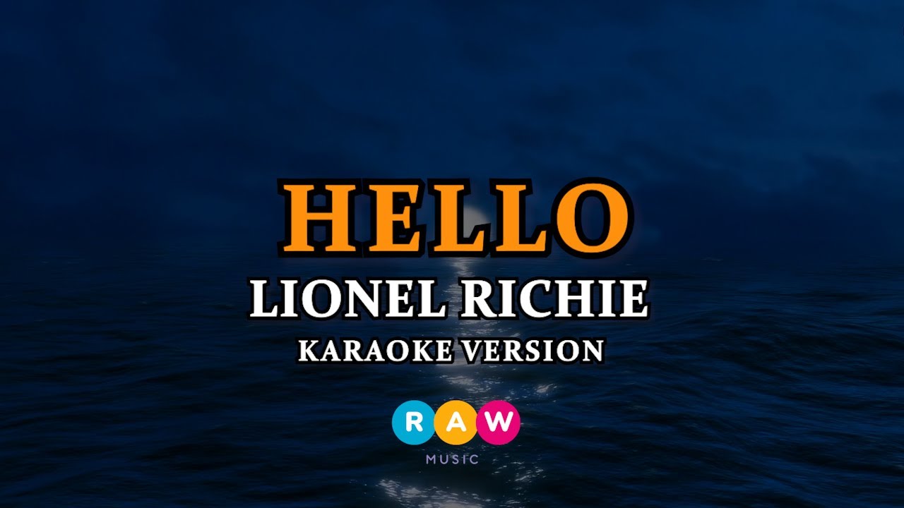 Lionel RIchie - Hello (Karaoke Version) - YouTube