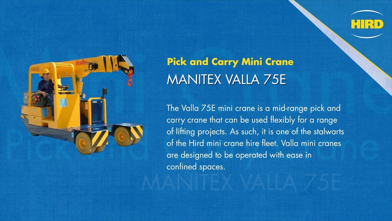 Manitex Valla 75E pick and carry mini crane from HIRD - YouTube