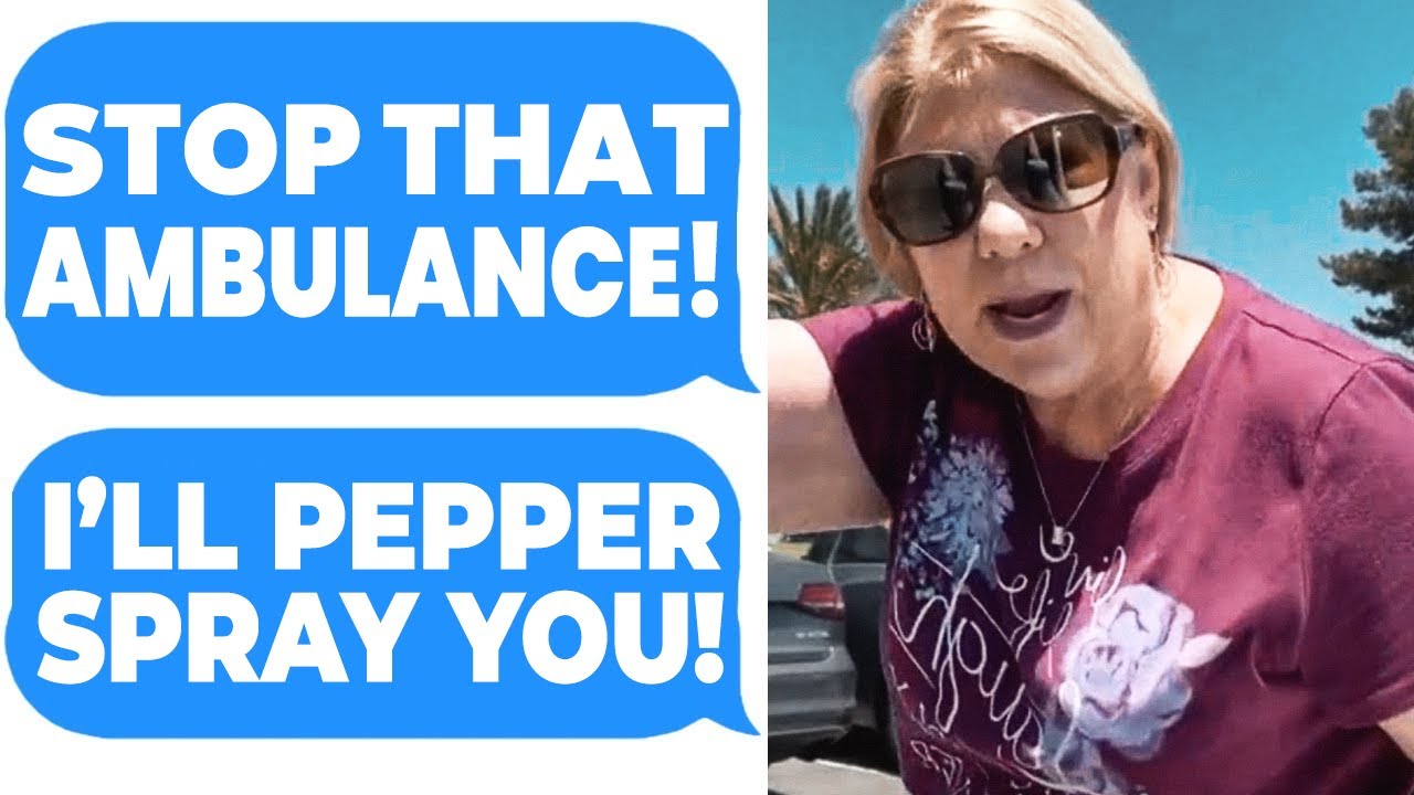 Entitled Karen Tries To Stop The PARAMEDIC And PEPPER Spray Them ...
