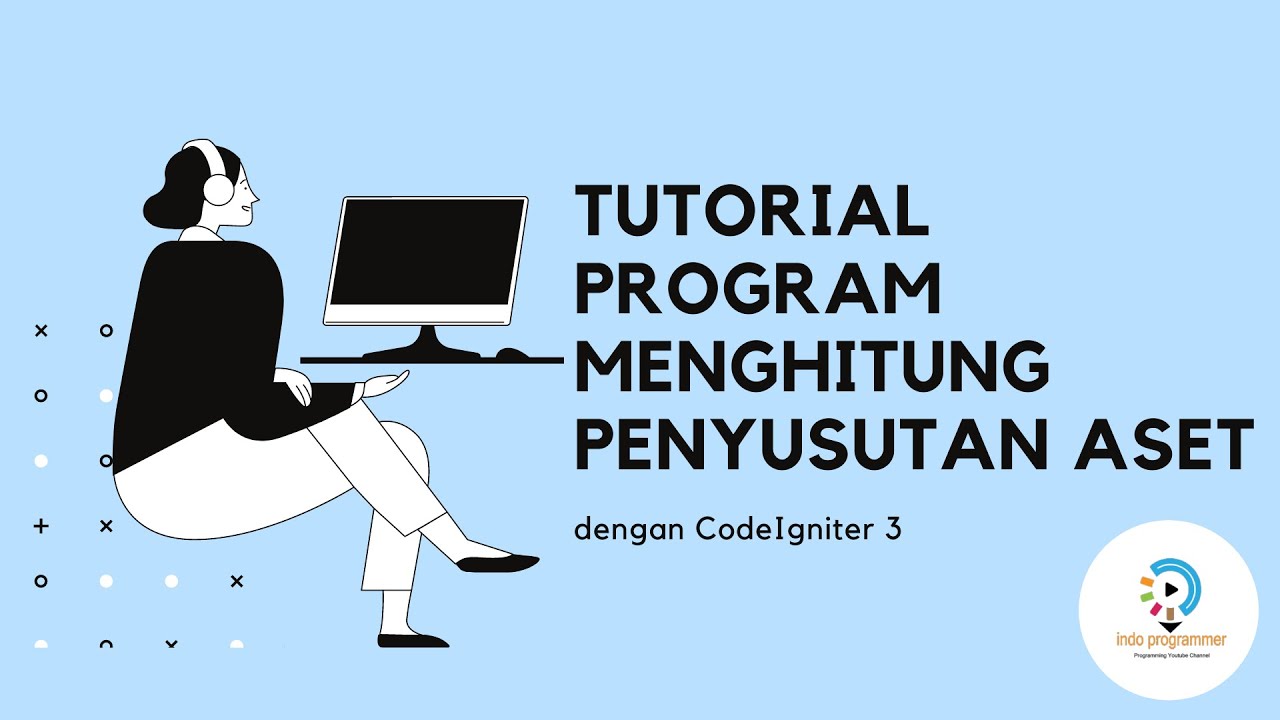 Tutorial Program Menghitung Penyusutan Aset degan CI3 - YouTube