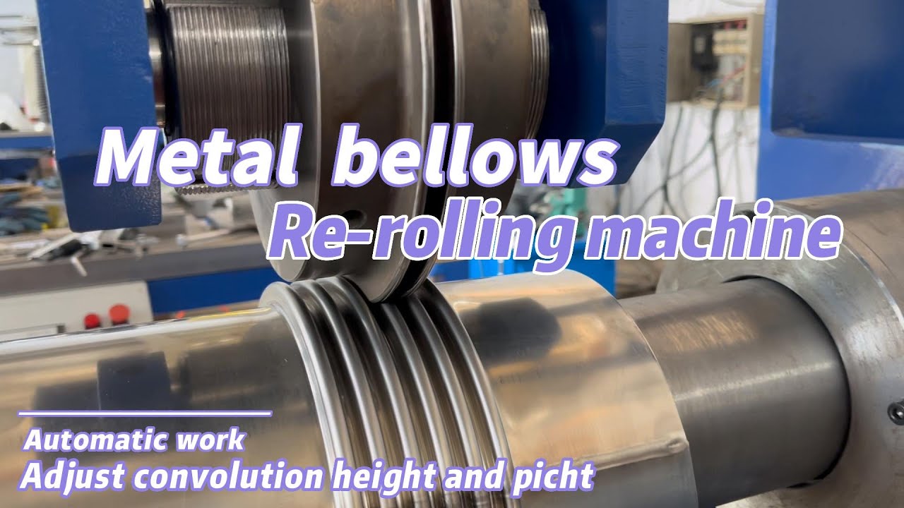 Automatic metal bellows Re-rolling machine for adjusting convolution ...