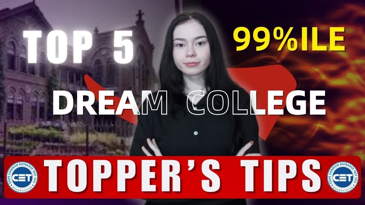 🔴Top 5 Toppers Tips | Get into your Dream College: MHT CET Toppers ...