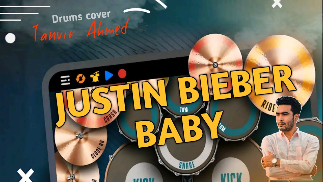 Baby - Justin Bieber, Drums Cover By Tanvir Ahmed. - YouTube