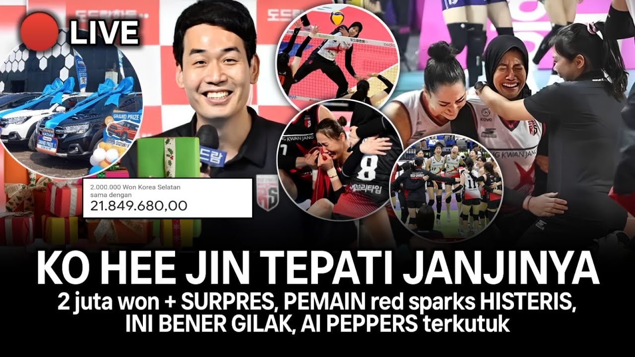 DI UMUMKAN HARI INI surpres GILAK ko hee jin 2 juta won usai kalahkan ai peppers TIM RED SPARKS ...