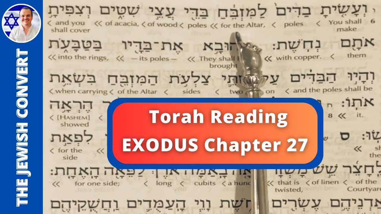 Exodus Chapter 27 | Torah Reading in Hebrew with English Translation ...