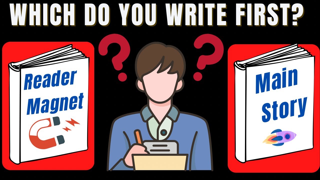 Which do I write first, the main story, or reader magnet? | Science ...