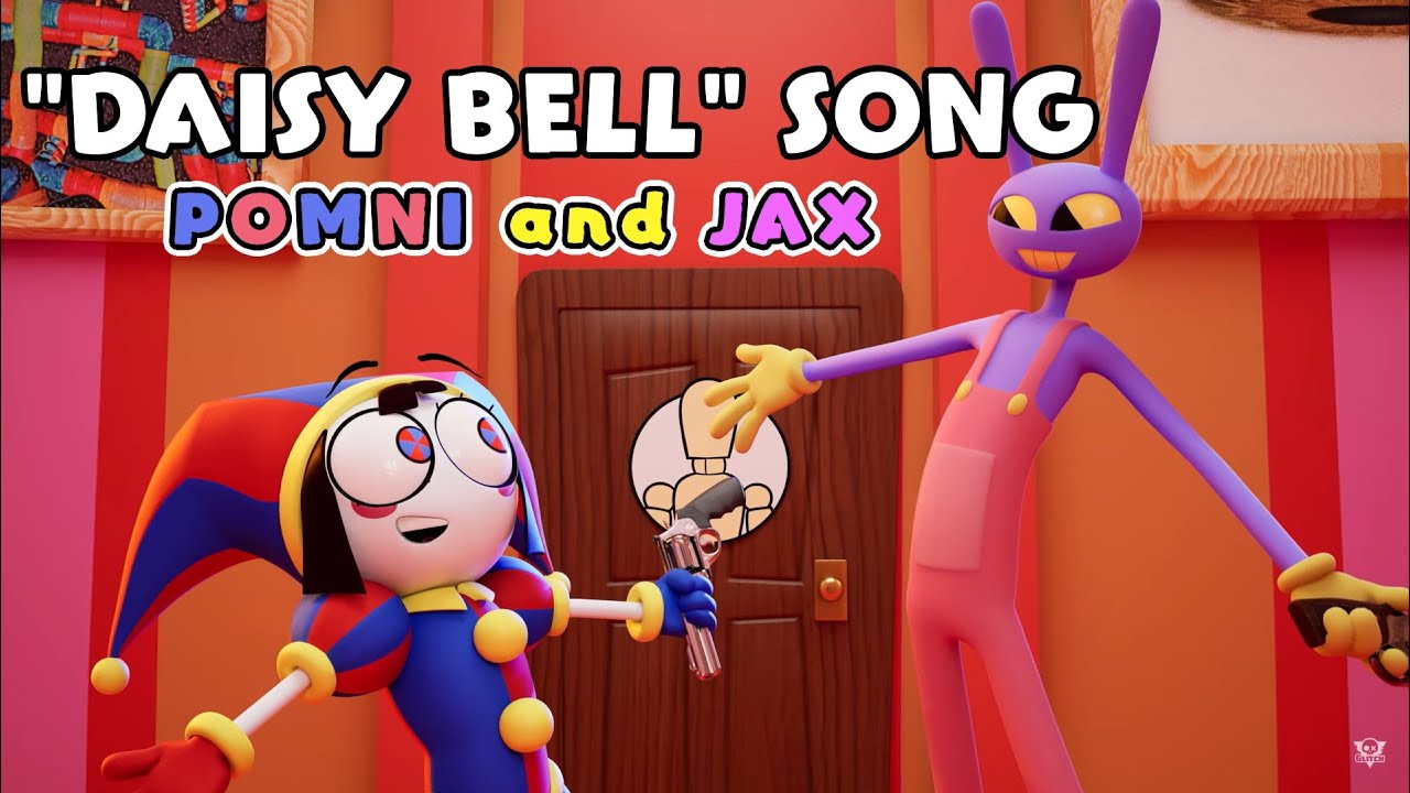 DAISY BELL but POMNI and JAX version - YouTube Music